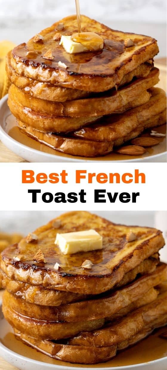 Best French Toast Ever - Top Recipes