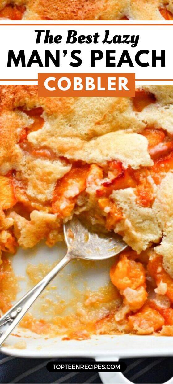 The Best Lazy Man's Peach Cobbler - Top Recipes