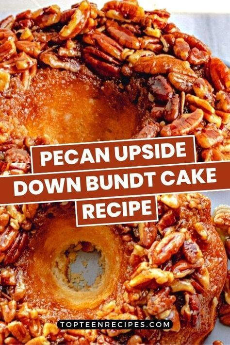 Pecan Upside Down Bundt Cake Recipe - Top Recipes