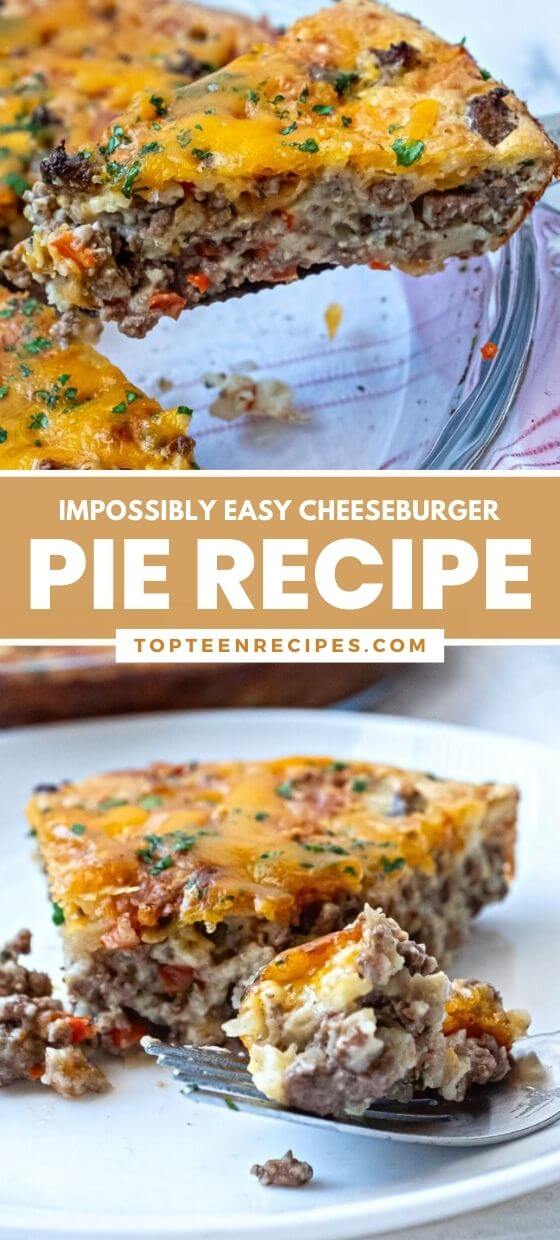 Impossibly Easy Cheeseburger Pie Recipe - Top Recipes