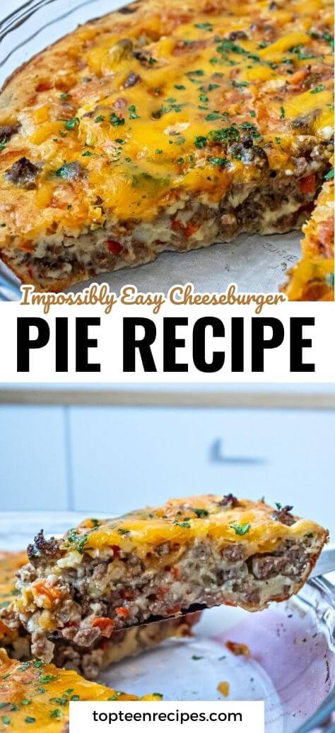 Impossibly Easy Cheeseburger Pie Recipe - Top Recipes