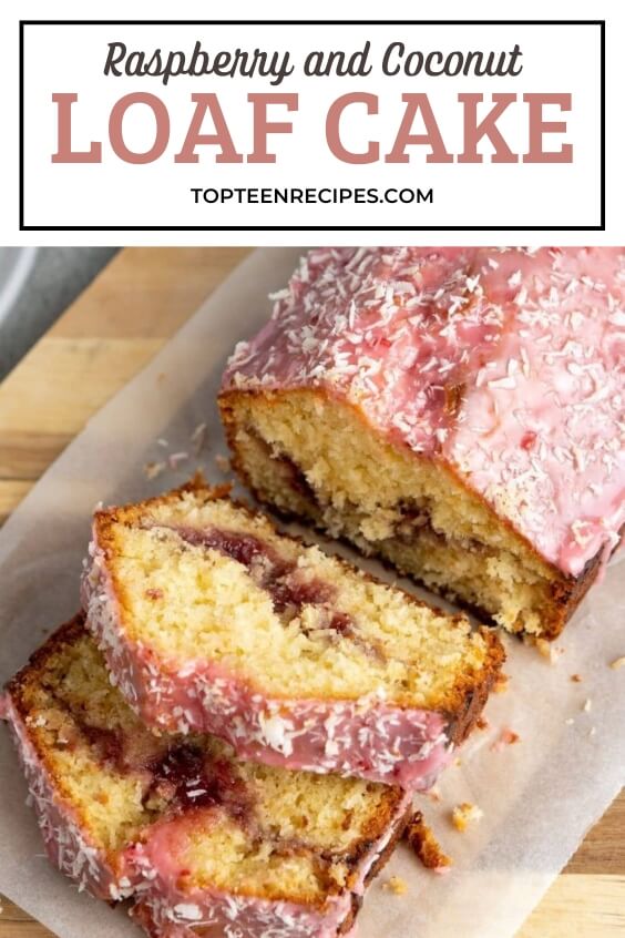 Raspberry and Coconut Loaf Cake - Top Recipes