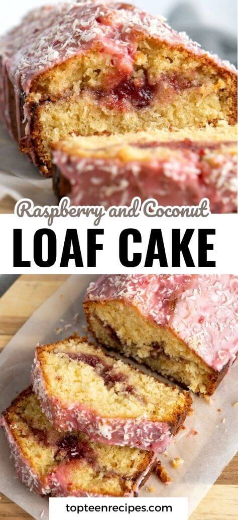 Raspberry and Coconut Loaf Cake - Top Recipes