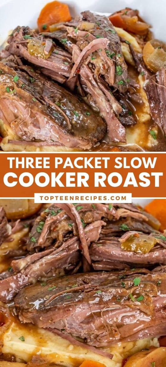 Three Packet Slow Cooker Roast - Top Recipes