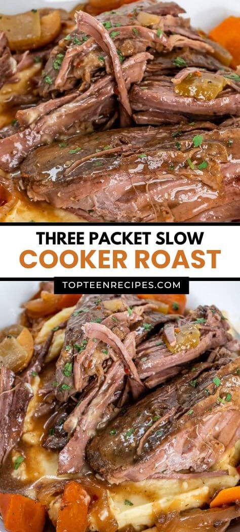 Three Packet Slow Cooker Roast - Top Recipes